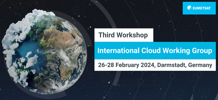 International Cloud Working Group - Third Workshop | EUMETSAT